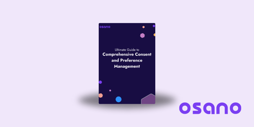 What Is Universal Consent Management? | Osano