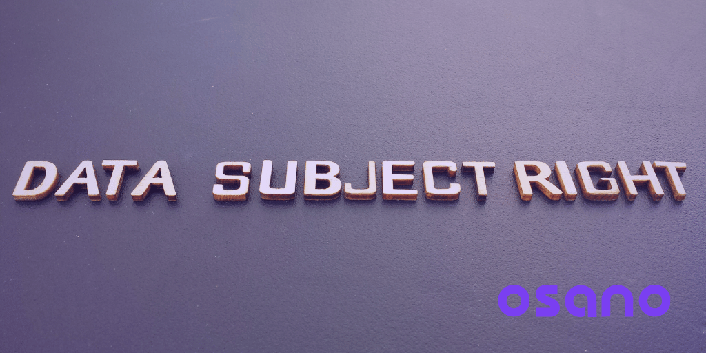 What are Data Subject Rights Under the GDPR? | Osano