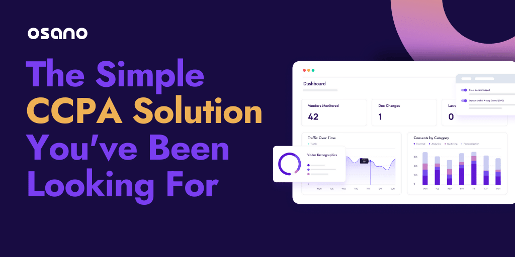 CCPA Compliance Software by Osano | Simple CCPA Compliance | Osano